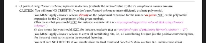 Solved 6 (3 points) Using Horner's scheme, represent in | Chegg.com