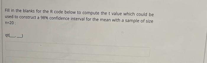 Solved Fill in the blanks for the R code below to compute | Chegg.com