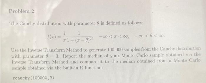 Solved Problem 2 The Cauchy distribution with parameter 0 is | Chegg.com