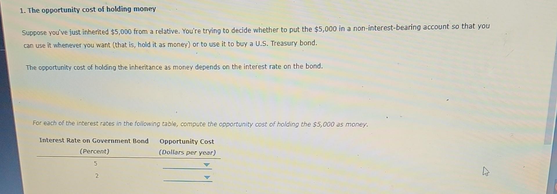 Solved 1. The opportunity cost of holding money Suppose | Chegg.com