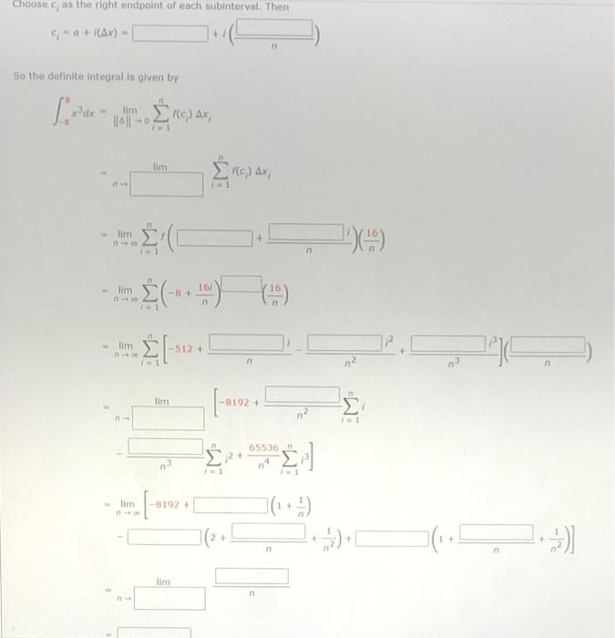 Solved Choose c, as the right endpoint of each subinterval. | Chegg.com