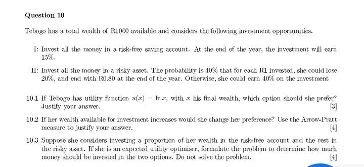 Solved Tebogo has a total wealth of R1000 available and | Chegg.com