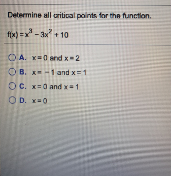 Solved Determine all critical points for the function. f(x) | Chegg.com