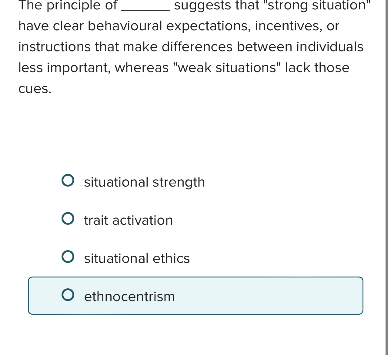 Solved The principle of suggests that "strong situation" | Chegg.com