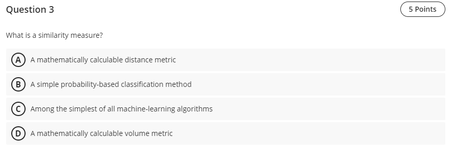 Solved Question 3What is a similarity measure?A | Chegg.com