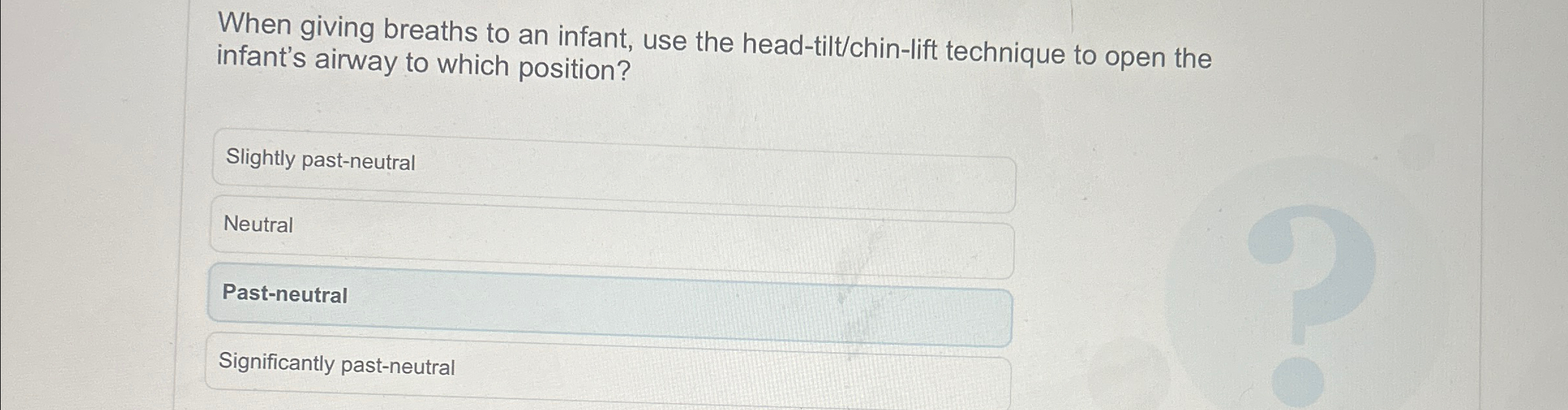 Solved When giving breaths to an infant, use the | Chegg.com