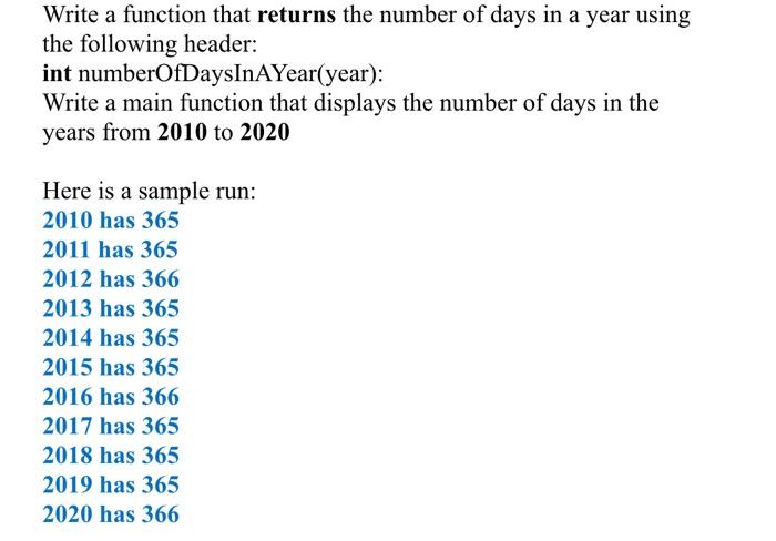 Solved Write a function that returns the number of days in a | Chegg.com