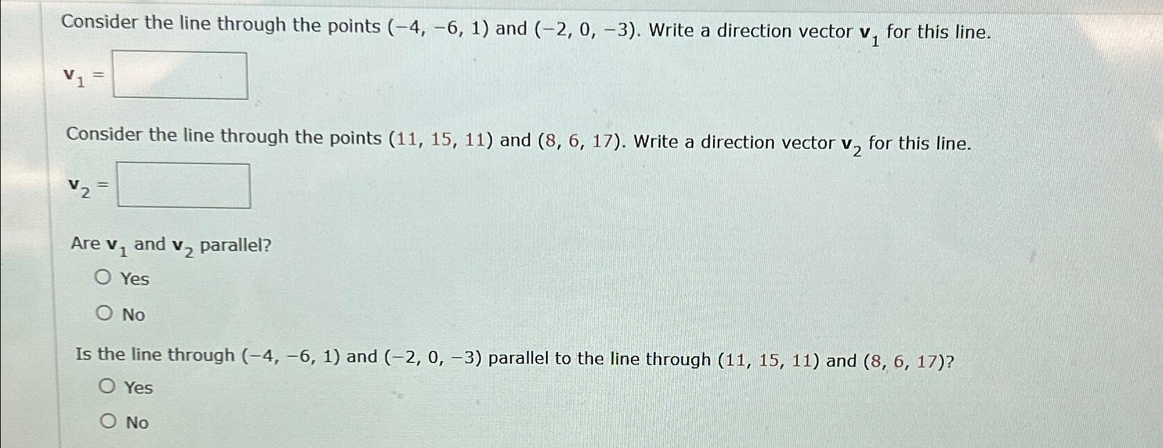 Solved Consider the line through the points (-4,-6,1) and | Chegg.com