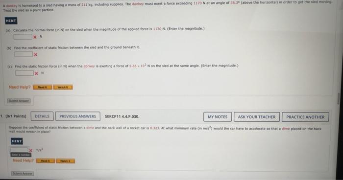 Solved A donkey is harnessed to a sled having a mass of 211 | Chegg.com