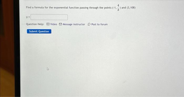 Solved find a formula for the exponential function passing | Chegg.com