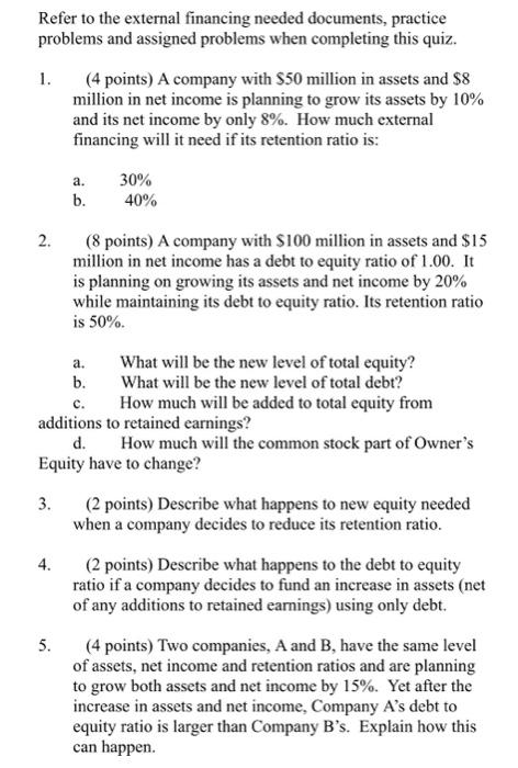 Solved Refer to the external financing needed documents, | Chegg.com