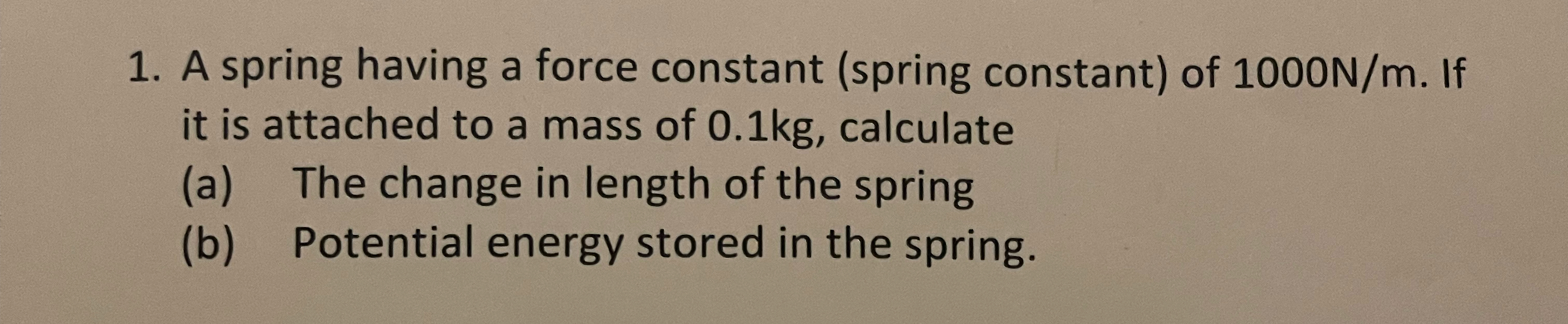 Solved A spring having a force constant (spring constant) | Chegg.com