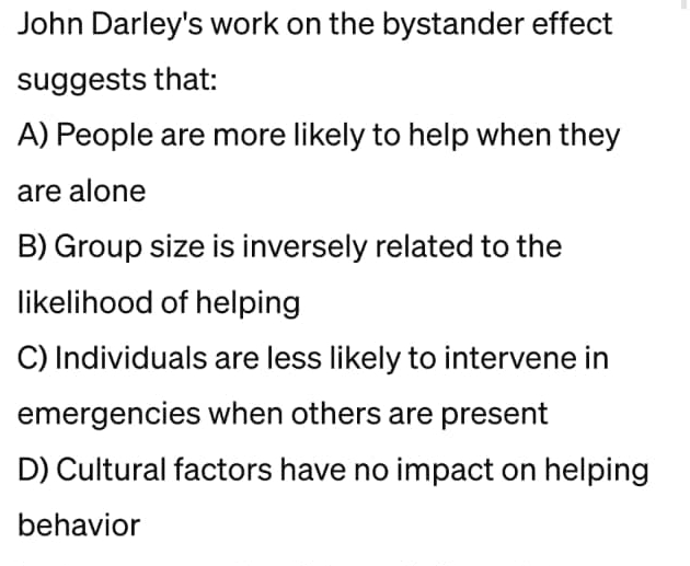 Solved John Darley's work on the bystander effect suggests | Chegg.com