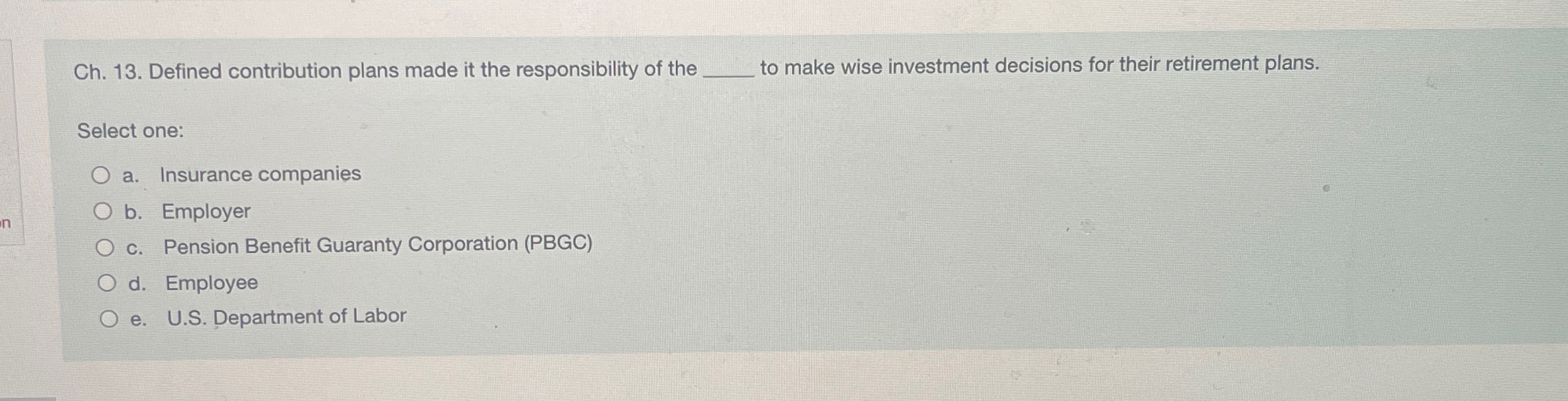 Solved Ch. 13. ﻿Defined contribution plans made it the | Chegg.com