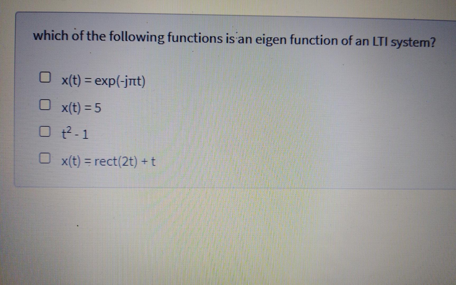 Solved which of the following functions is an eigen function | Chegg.com