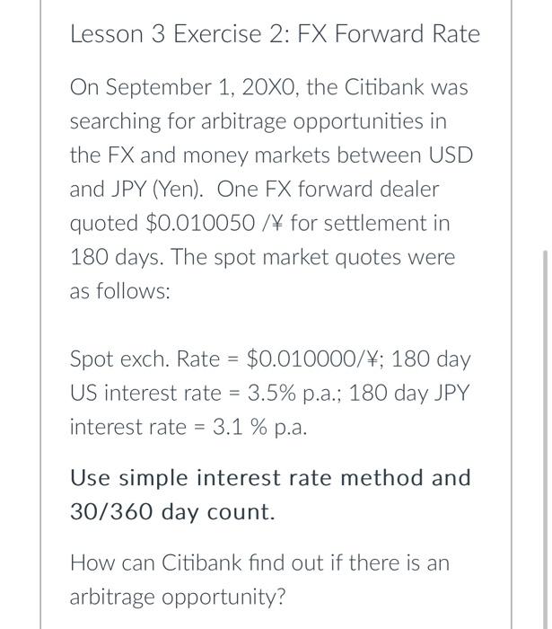 Solved Lesson 3 Exercise 2: FX Forward Rate On September 1, | Chegg.com