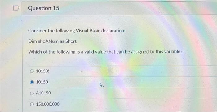 Solved Question 15 Consider the following Visual Basic | Chegg.com