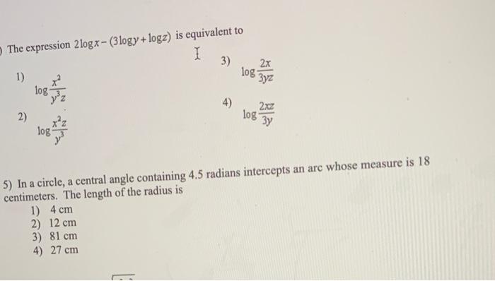 Solved The expression 2logx-(3 logy + logz) is equivalent to | Chegg.com