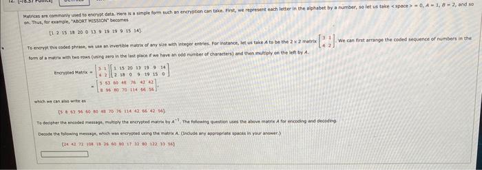 Solved 1 Matrices are commonly used to encrypt data. Here is | Chegg.com