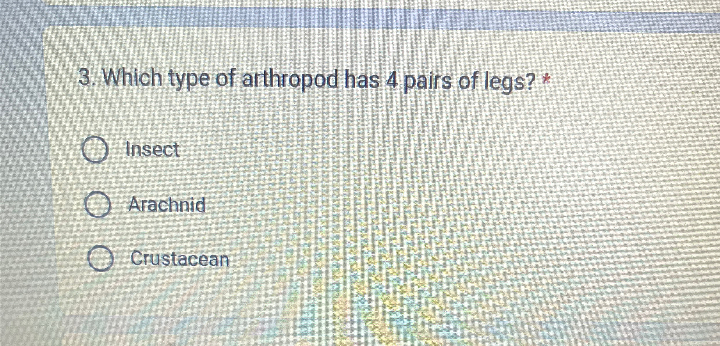 Solved Which type of arthropod has 4 ﻿pairs of legs? | Chegg.com