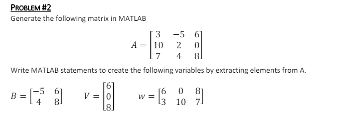 Solved PROBLEM #2Generate the following matrix in | Chegg.com