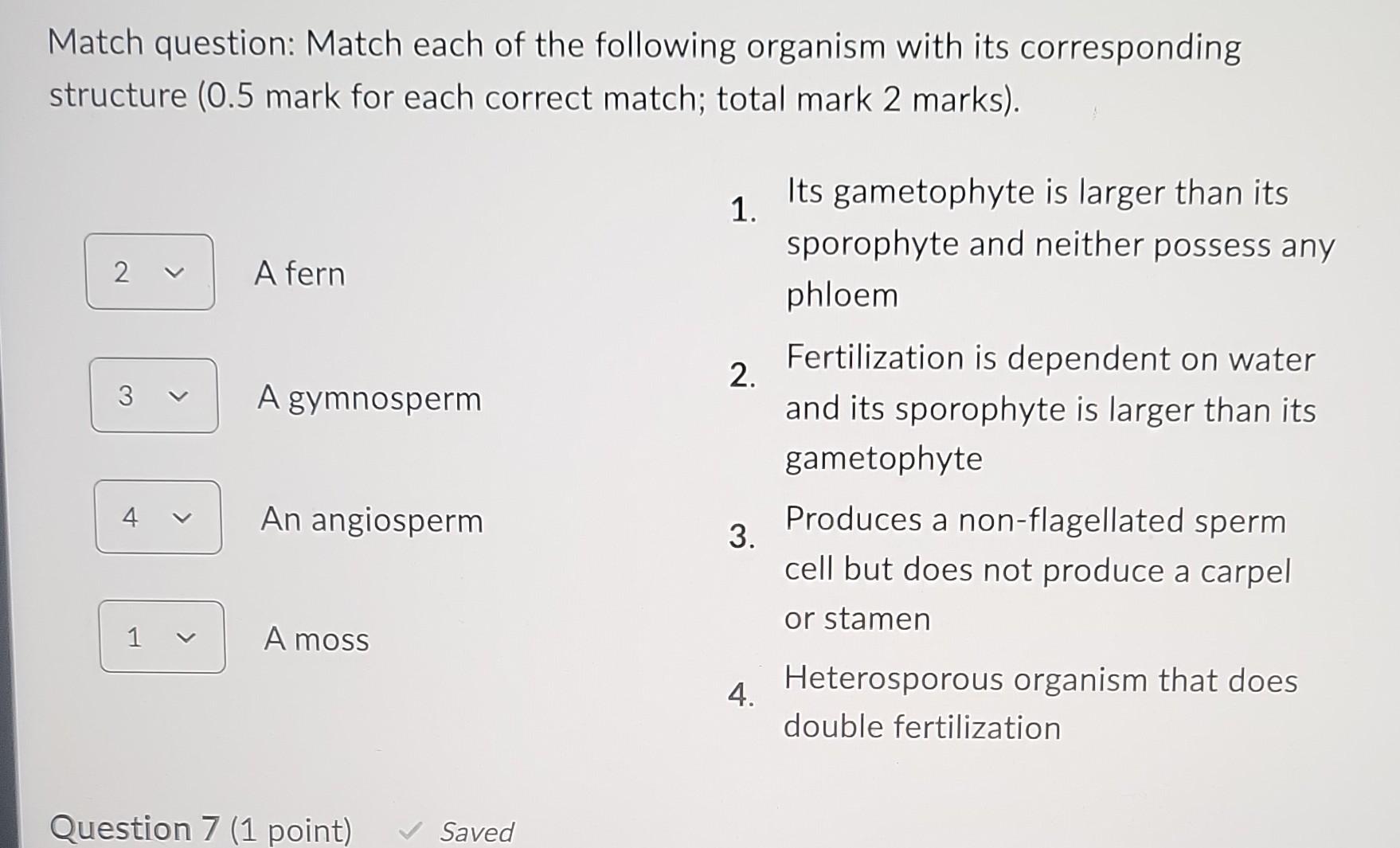 Solved Match question: Match each of the following organism | Chegg.com