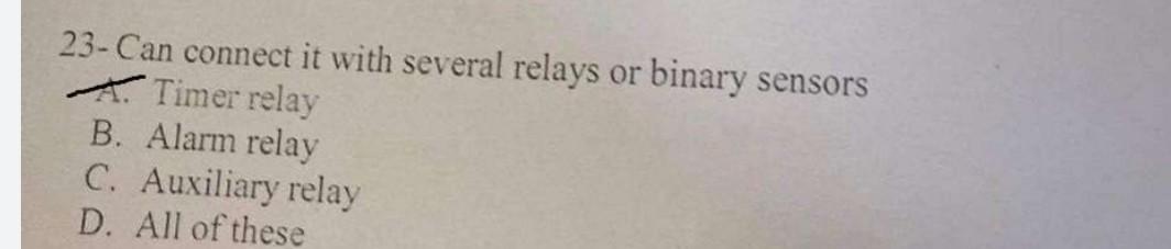 Solved 23- Can connect it with several relays or binary | Chegg.com