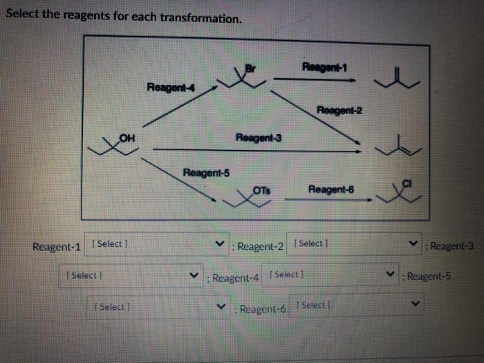 Solved Select the reagents for each transformation. | Chegg.com