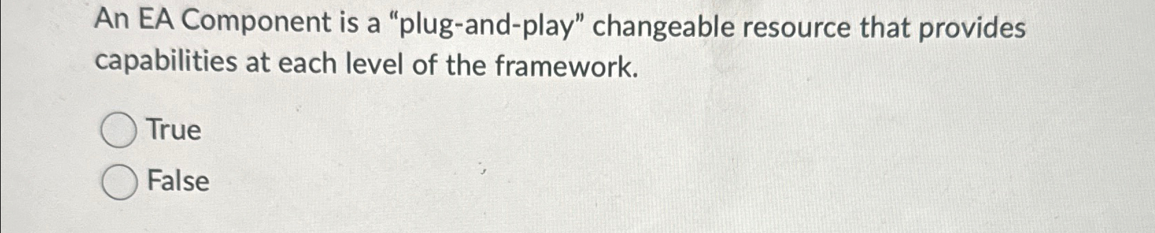 Solved An EA Component is a "plug-and-play" changeable | Chegg.com