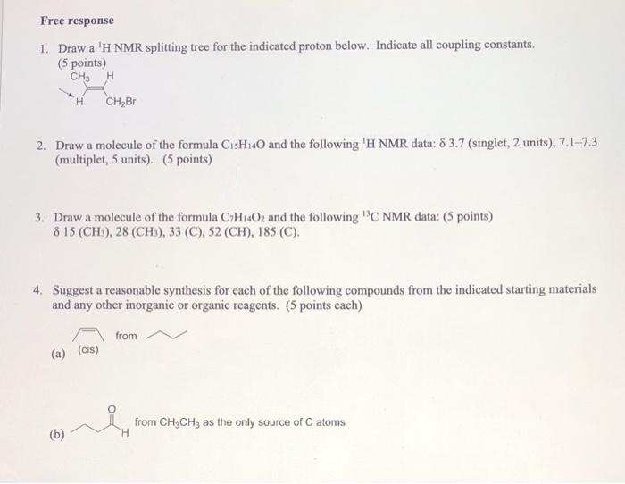 Solved Free response 1. Draw a 'H NMR splitting tree for the | Chegg.com