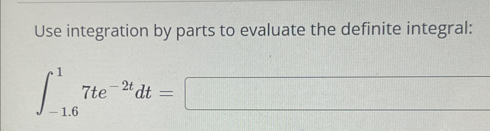 Solved Use integration by parts to evaluate the definite | Chegg.com