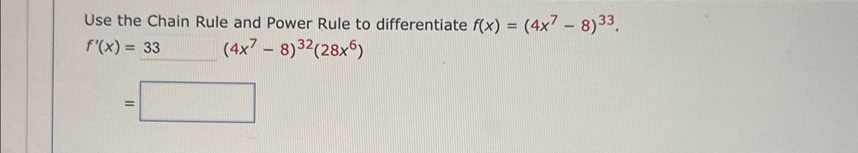 Solved Use the Chain Rule and Power Rule to differentiate | Chegg.com