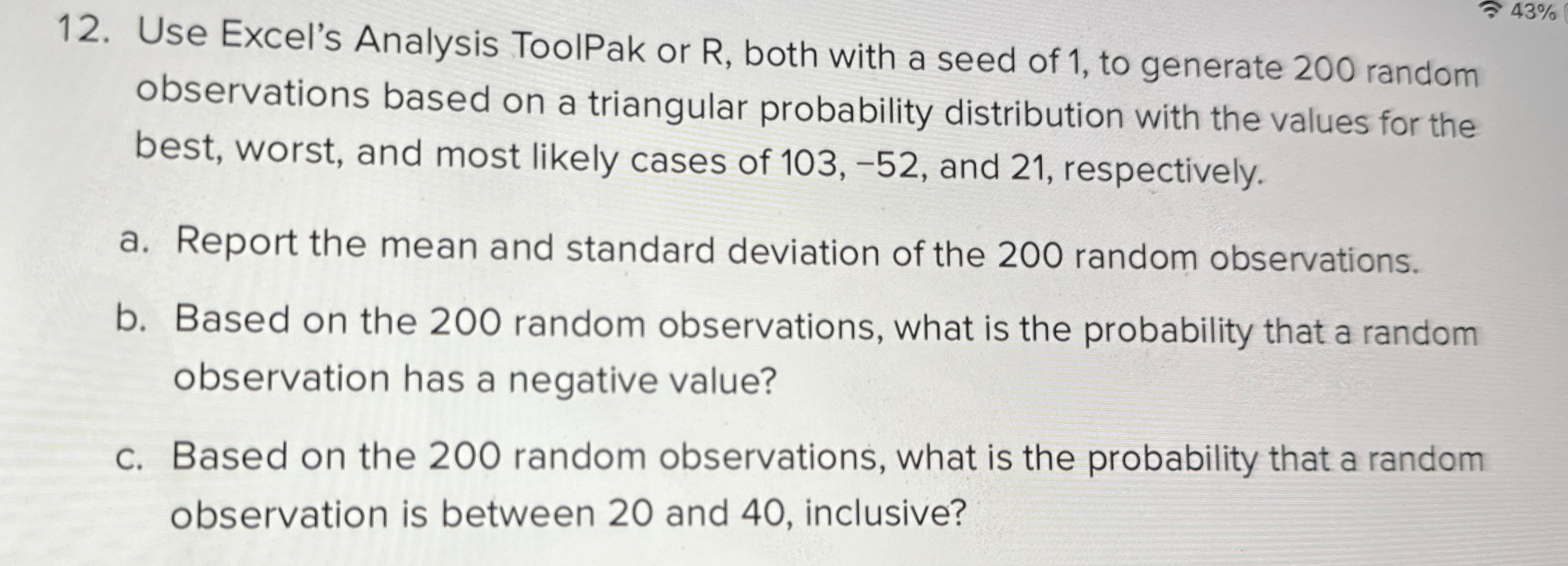 Solved Use Excel's Analysis ToolPak, with a seed of 1 , ﻿to | Chegg.com