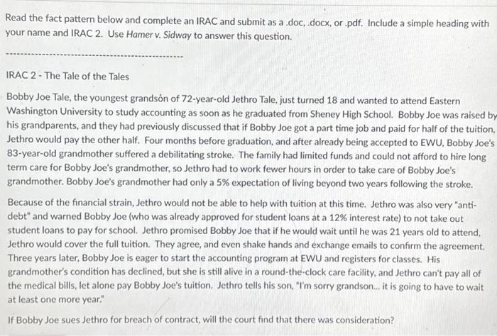 Read the fact pattern below and complete an IRAC and | Chegg.com