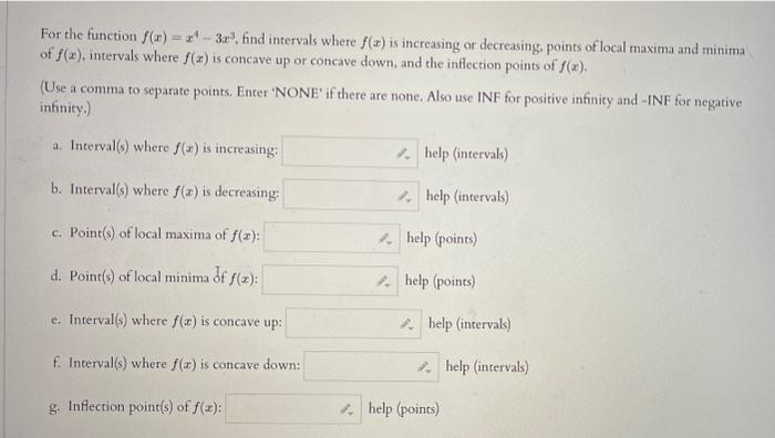 Solved For the function f(x)=x4−3x3. find intervals where | Chegg.com