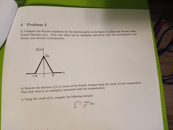 Solved od 3 Problem 3 a) Compute the Fourier transform for | Chegg.com