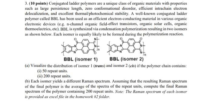 Solved 3. (10 points) Conjugated ladder polymers are a | Chegg.com