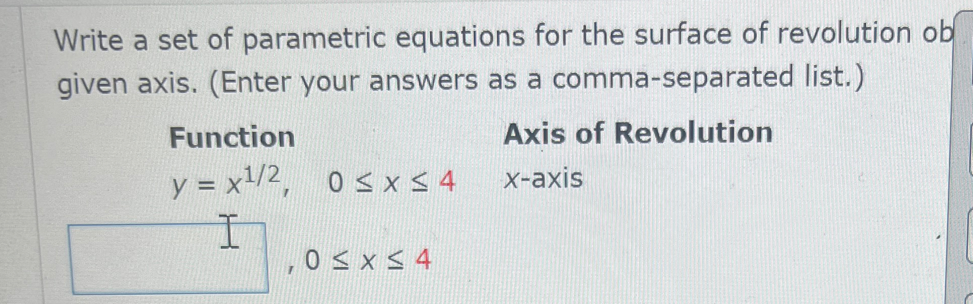 Solved Write a set of parametric equations for the surface | Chegg.com