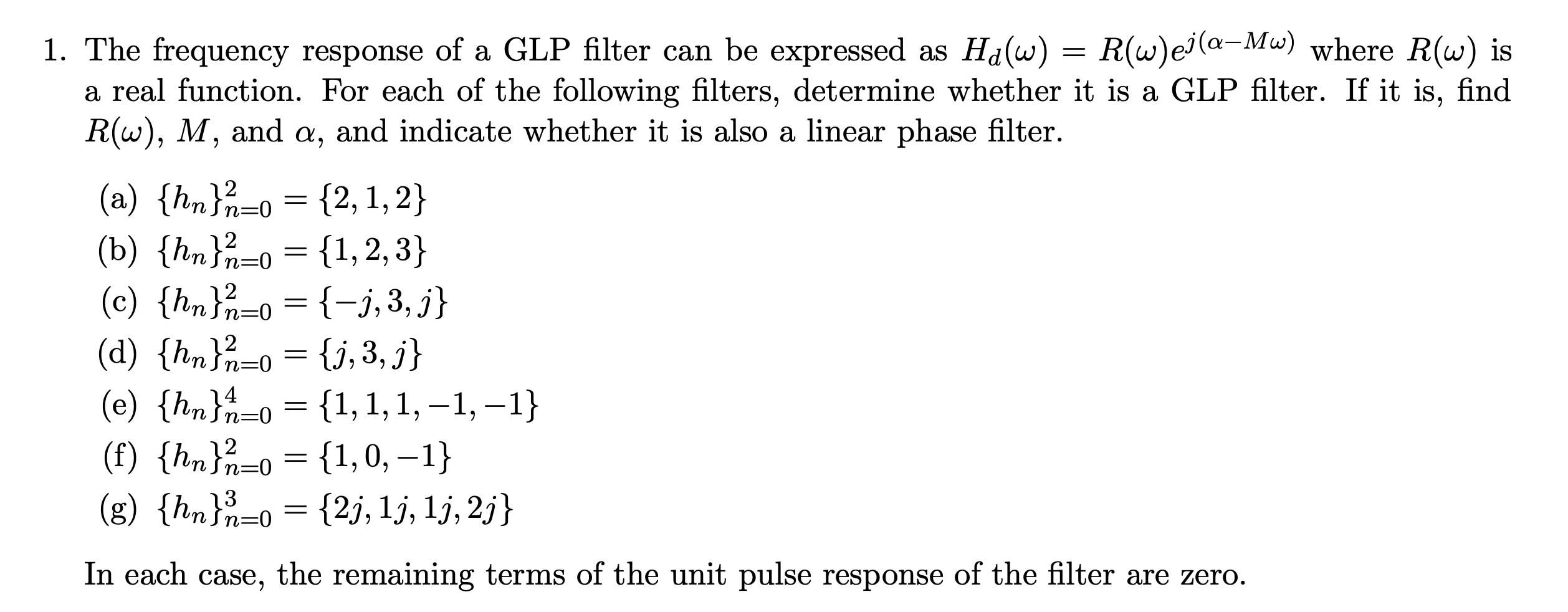 Solved The frequency response of a GLP filter can be | Chegg.com
