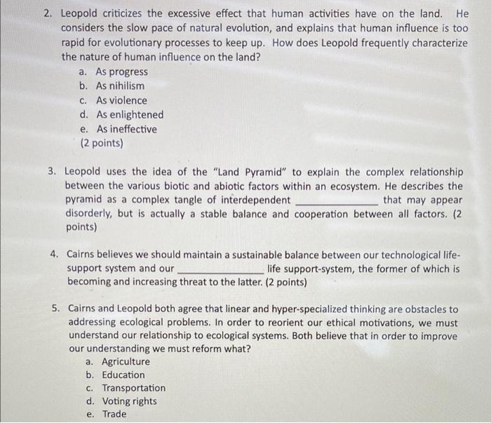 2. Leopold criticizes the excessive effect that human | Chegg.com