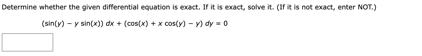 Solved Determine whether the given differential equation is | Chegg.com