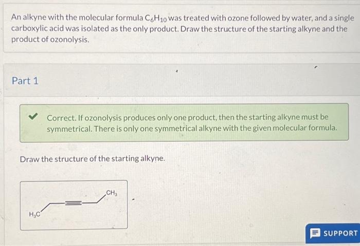 Solved An alkyne with the molecular formula C6H10 was | Chegg.com