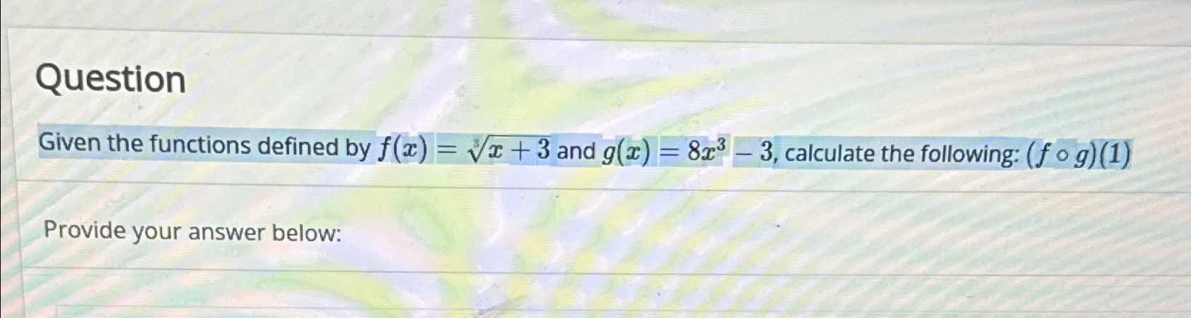 Solved QuestionGiven the functions defined by f(x)=x+33 ﻿and | Chegg.com