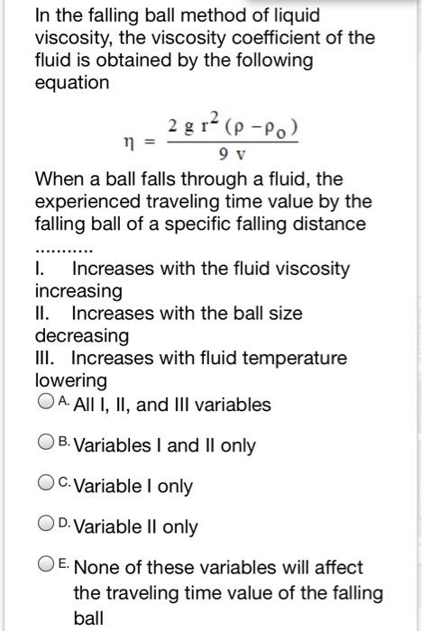 Solved In the falling ball method of liquid viscosity, the | Chegg.com