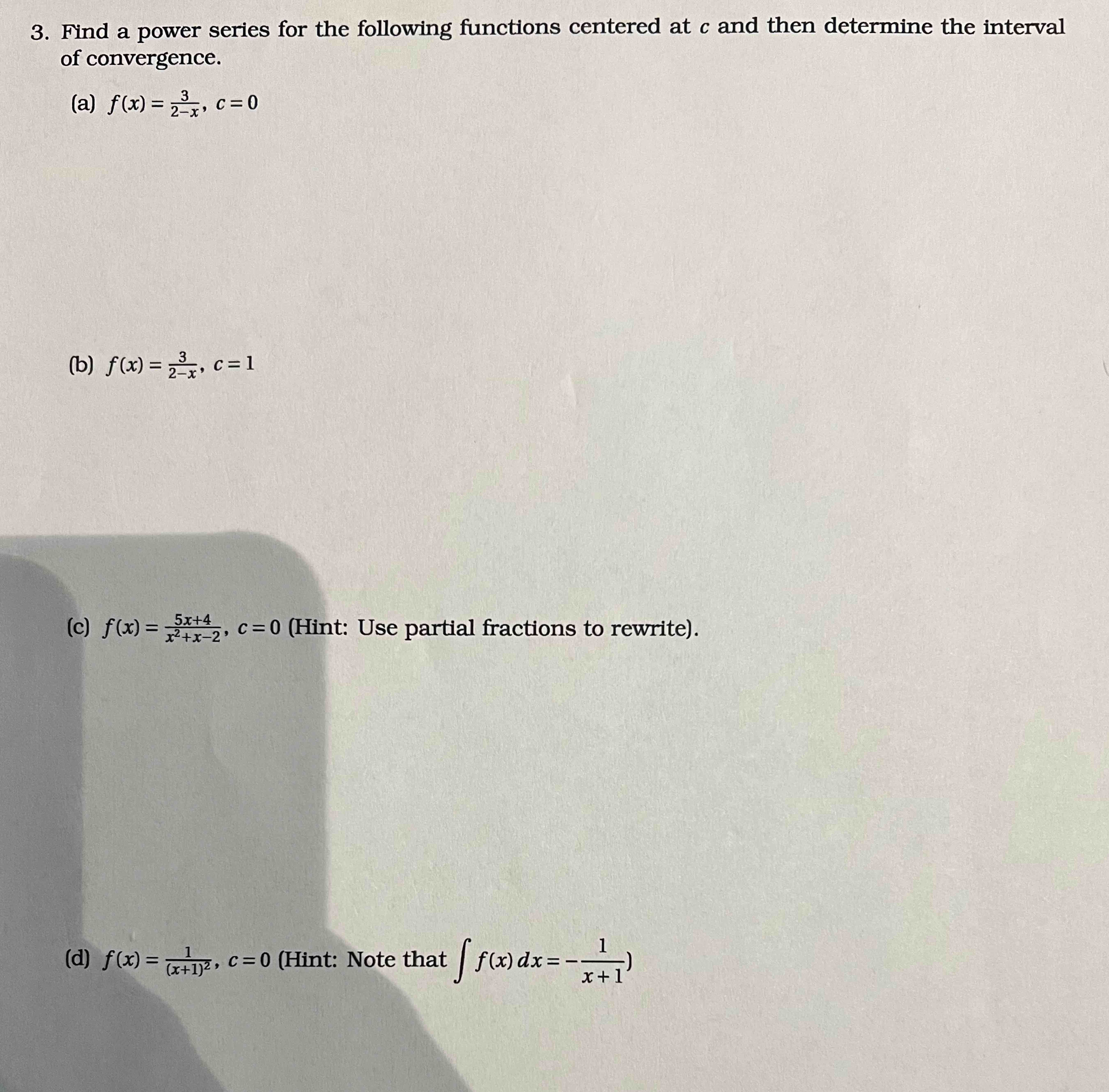 Solved Find a power series for the following functions | Chegg.com