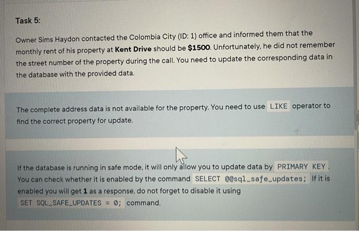 Solved Task 5: Owner Sims Haydon contacted the Colombia City | Chegg.com