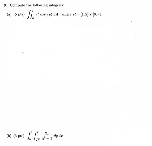 Solved Compute the following integrals:(a) (5 | Chegg.com