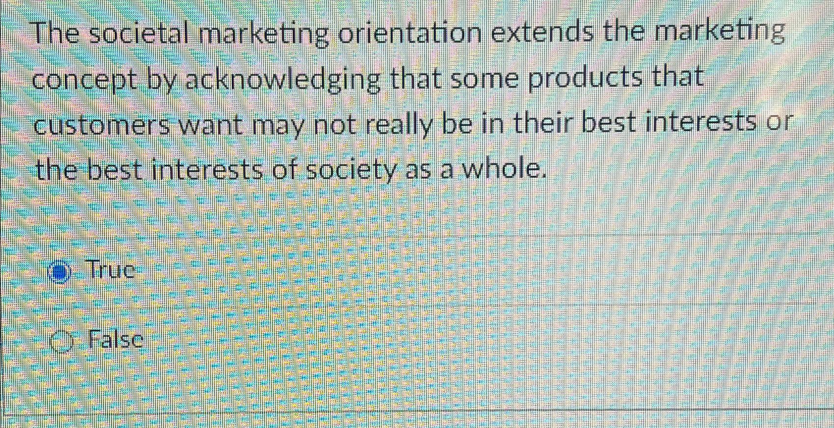 Solved The societal marketing orientation extends the | Chegg.com