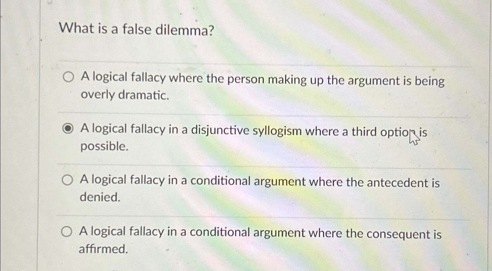 Solved What is a false dilemma?A logical fallacy where the | Chegg.com