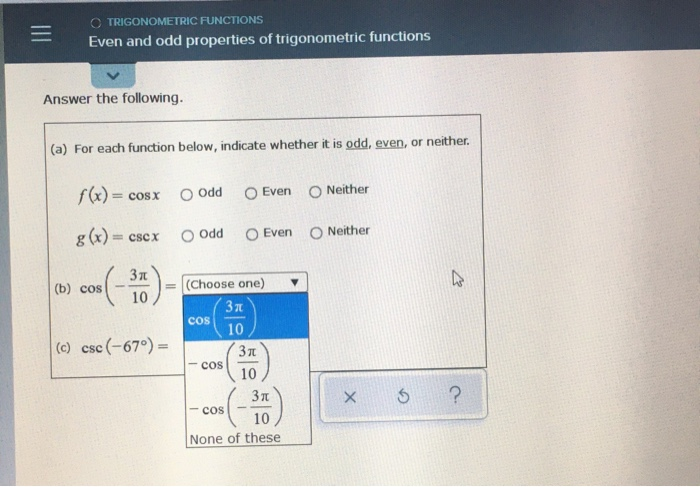 Solved O TRIGONOMETRIC FUNCTIONS Even and odd properties of | Chegg.com